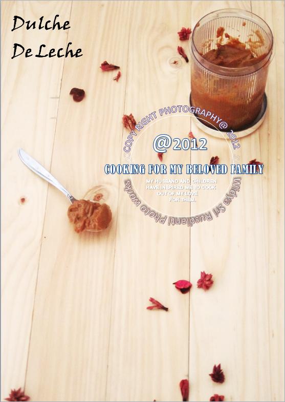 Widya Sri Rusdianti's Kitchen: DULCHE DE LECHE