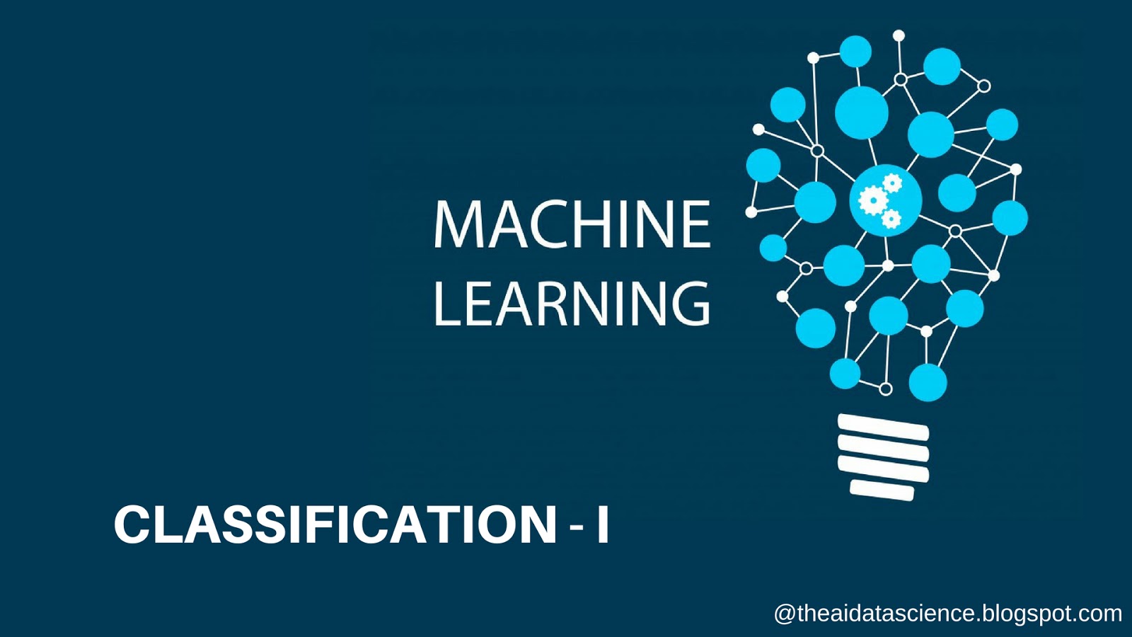 MACHINE LEARNING - CLASSIFICATION (LOGISTIC REGRESSION) - The AI Data Science