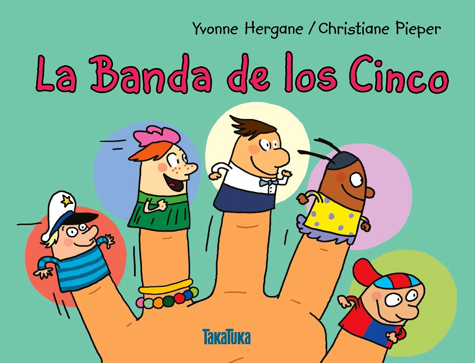 Trastadas de Mamá: Cuentos de dedos y de manos