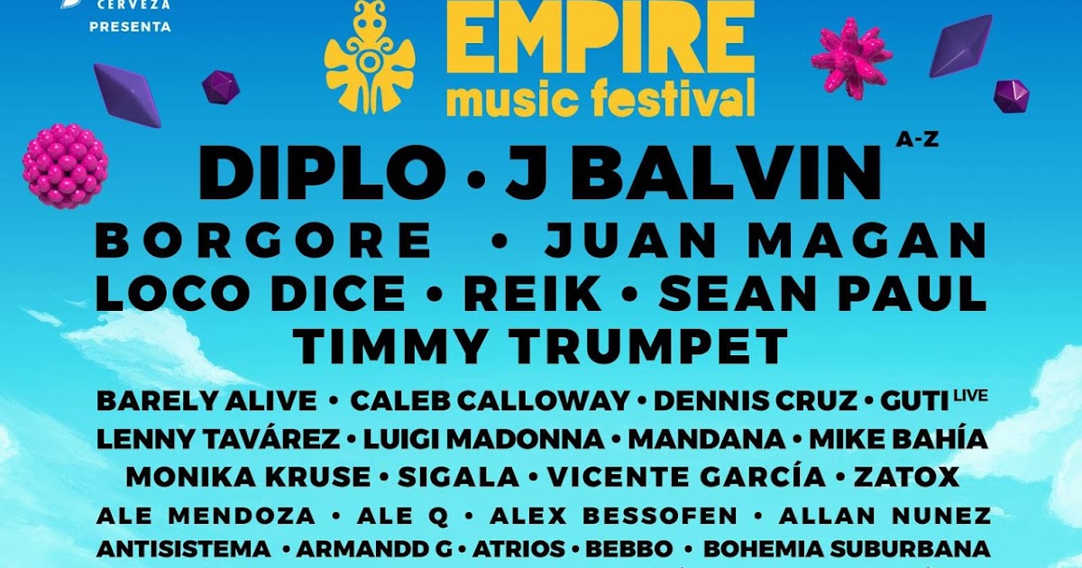 Empire Music Festival EMF 2019 | Line Up oficial | #EmpireSeis ...