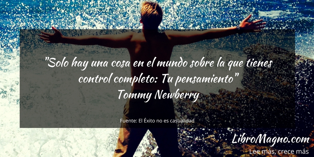 [reseña] El Éxito No Es Casualidad Tommy Newberry
