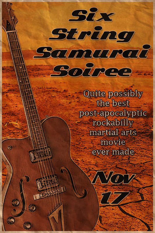 Six String Samurai Soiree