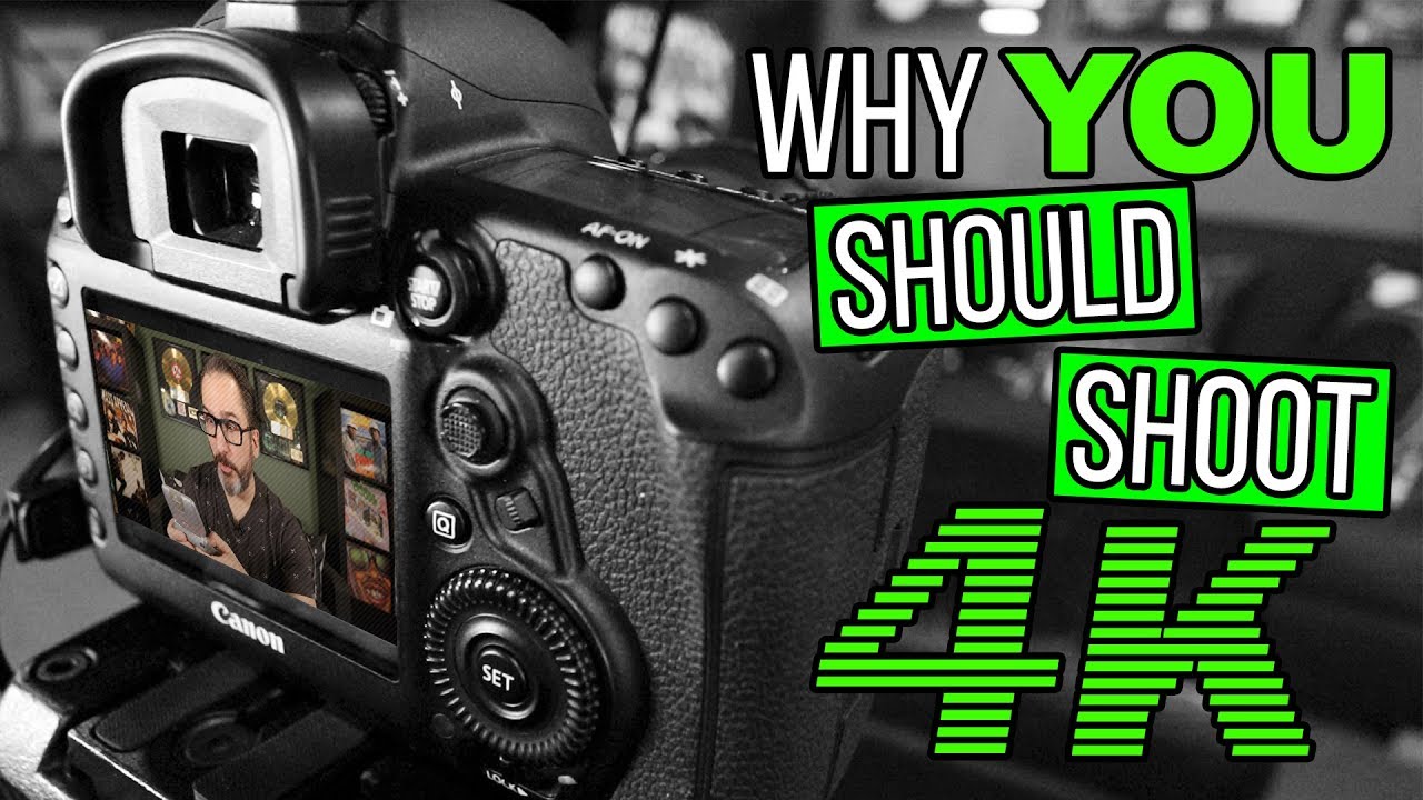 Why YOU Should Shoot 4K - Photography Blog Tips - ISO 1200 Magazine