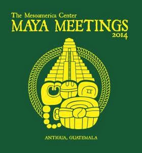 The Mayanist - El Mayista: The 2014 Maya Meetings Tikal and its Neighbors