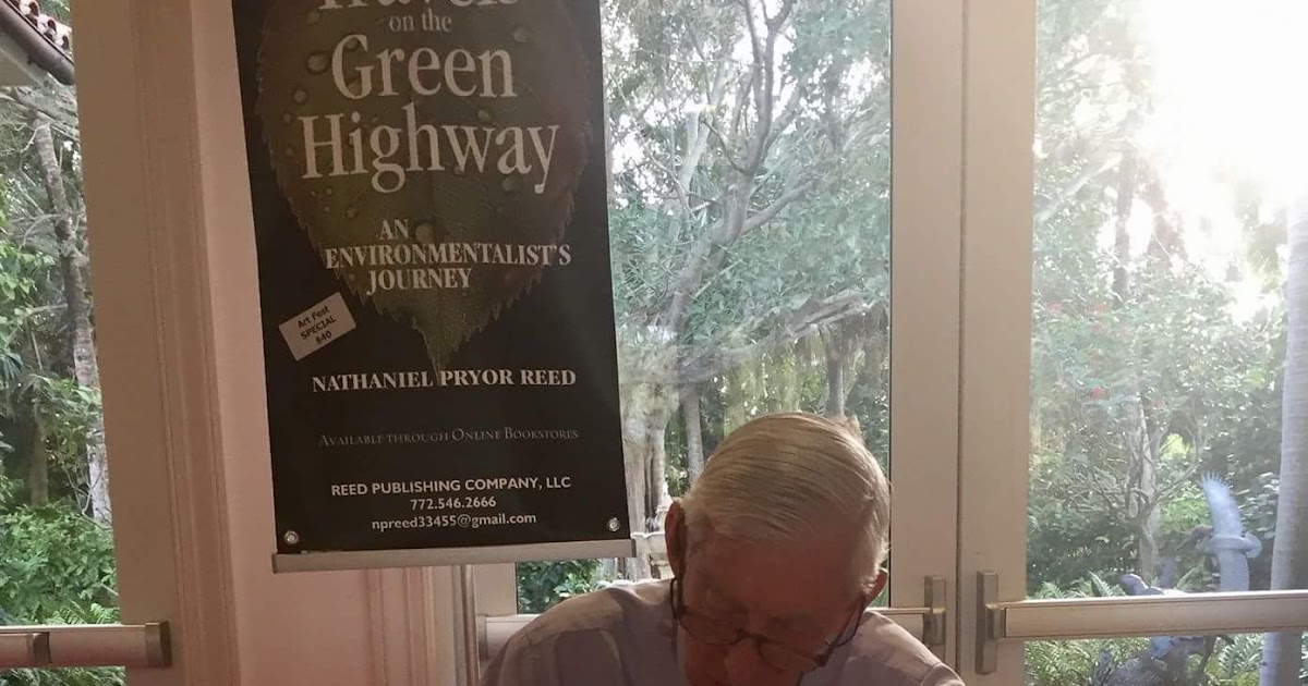 Nathaniel P. Reed: Video of Nathaniel Reed Describing his New Book ...