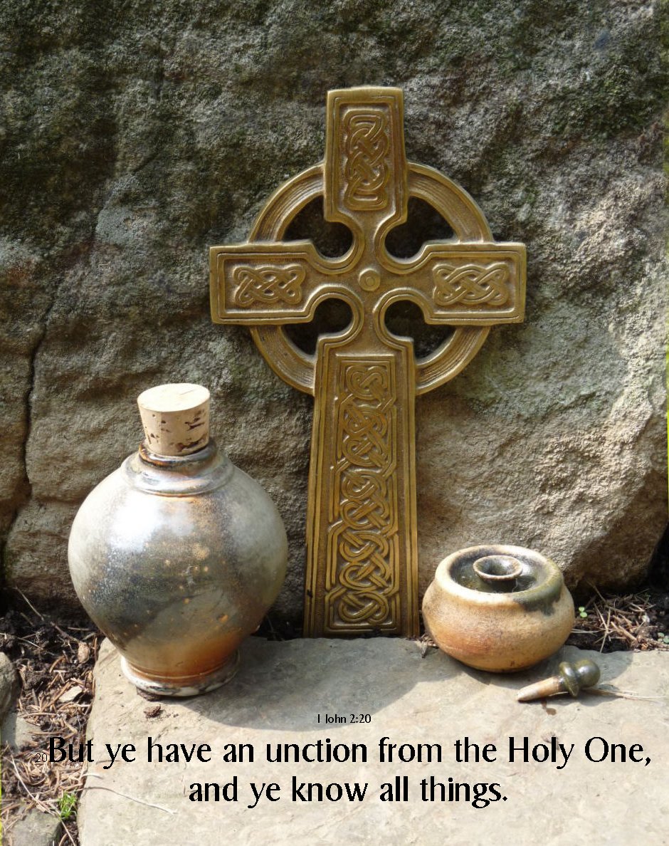 Hill Shepherd: Unction, Anointing with Oil