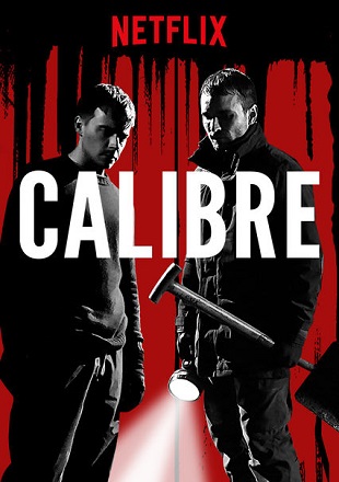Calibre 2018 English 480p WEB-DL 300MB ESubs - Download New Latest ...