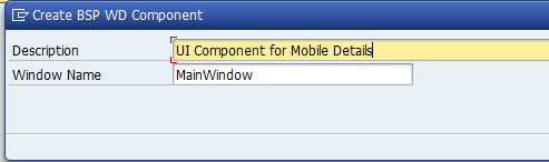 SAP CRM Web Client User Interface by Devender: 1. Creating Web UI Component