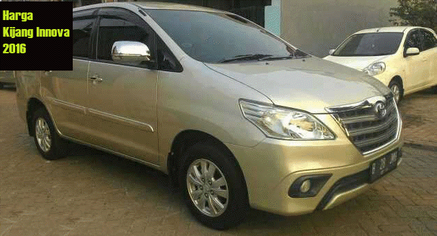 Daftar Lengkap Harga Toyota Kijang Innova Baru dan Bekas 2016