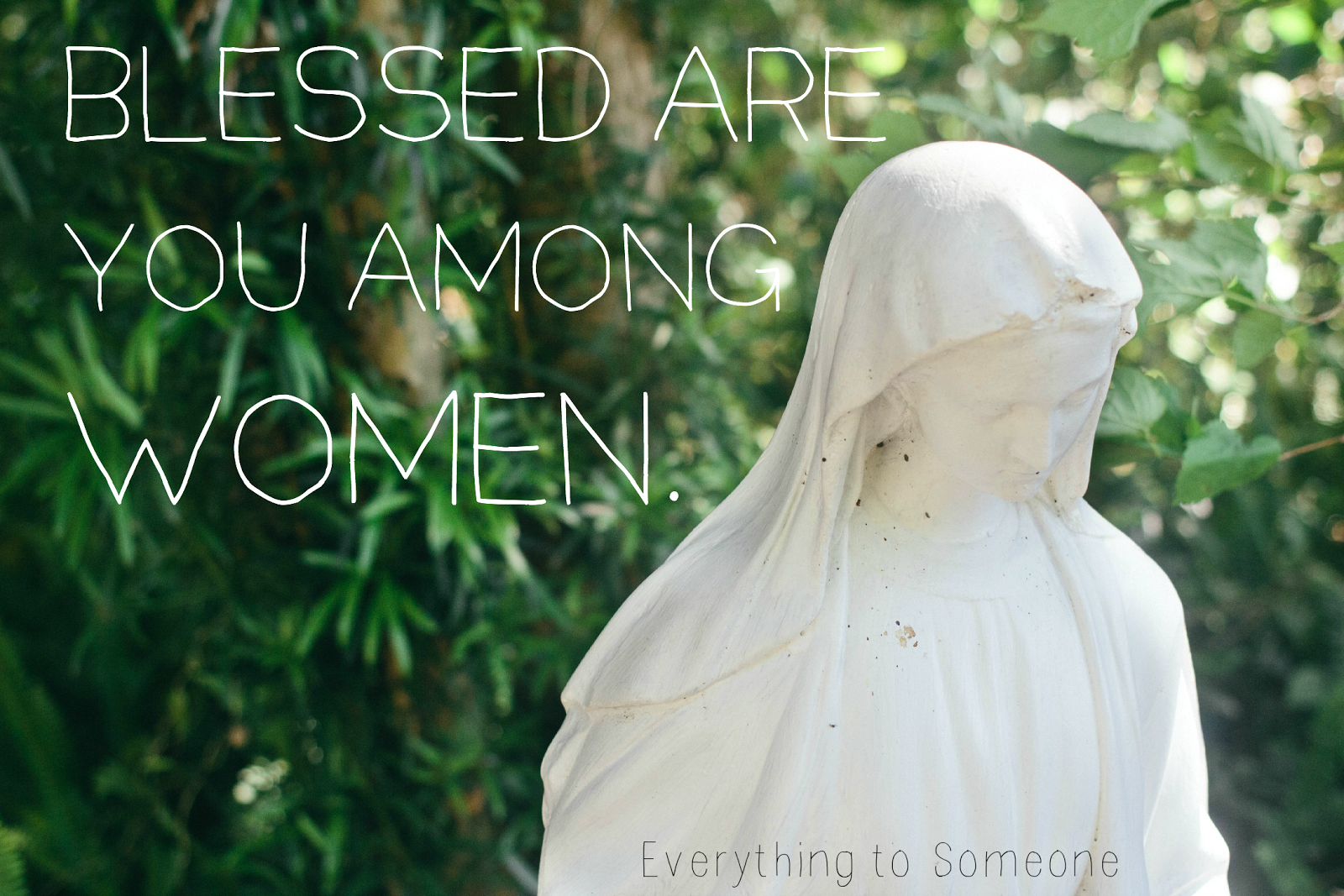 Everything to someone: Liturgical Lifestyle | May