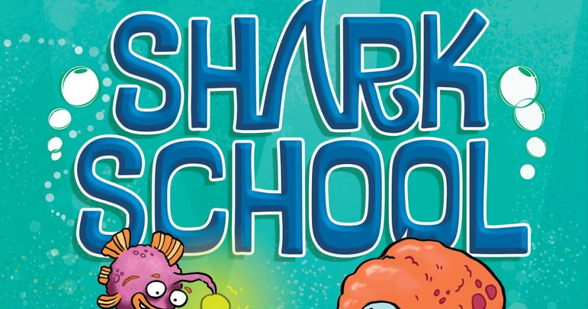 Blogcha!: Tooth of Dare! Shark School Book #7