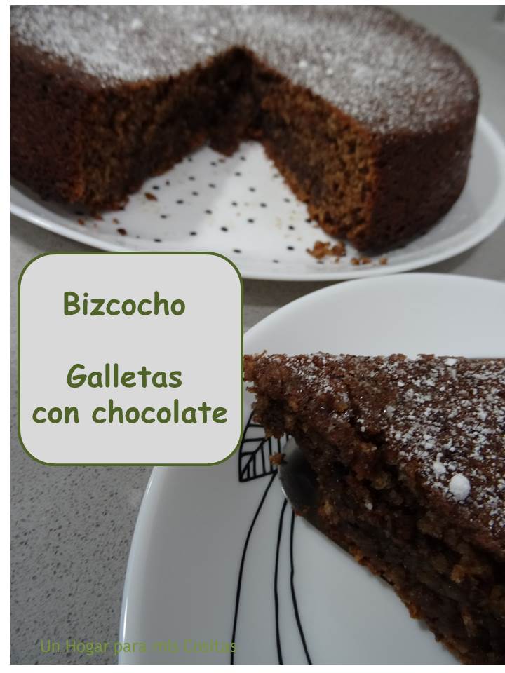 Un Hogar Para Mis Cositas Bizcocho Galletas De Chocolate