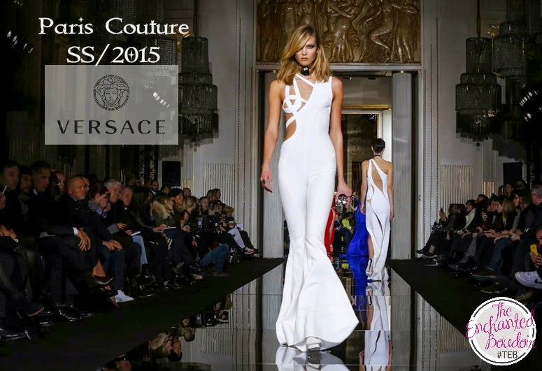 VERSACE COUTURE 2015 : SPRING SUMMER COLLECTION - THE ENCHANTED BOUDOIR