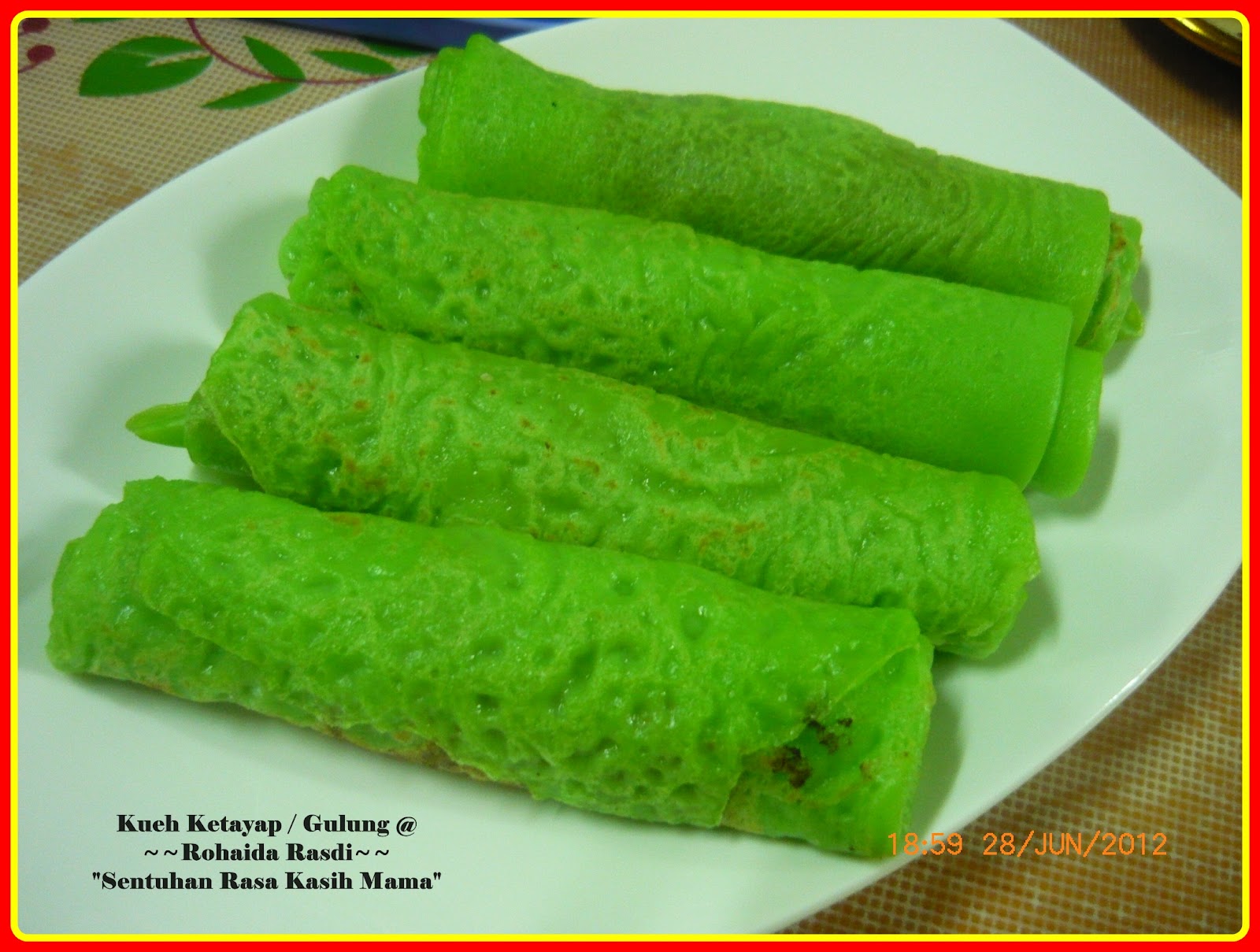 "Sentuhan RasaKasihMama": Kueh Ketayap (Kueh Gulung ).