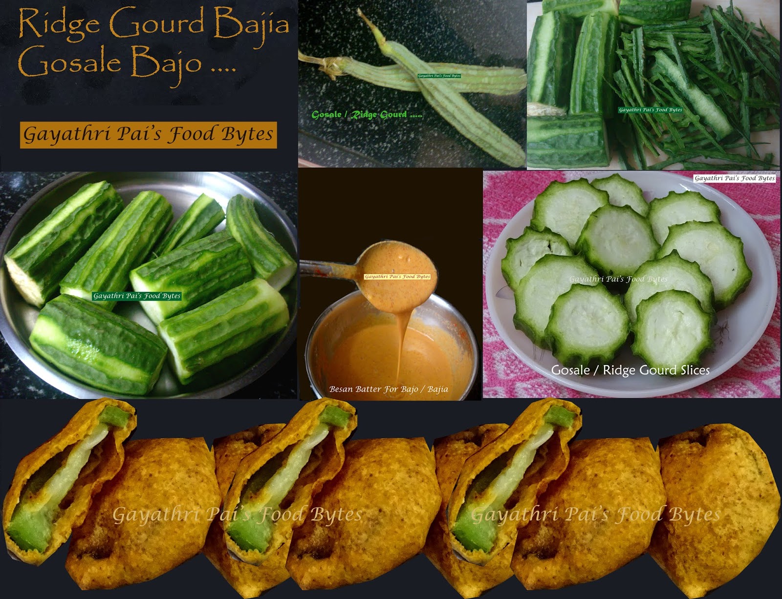 Gayathri Pai's Food Bytes: Gosale Bajo / Ridge Gourd Bajia.