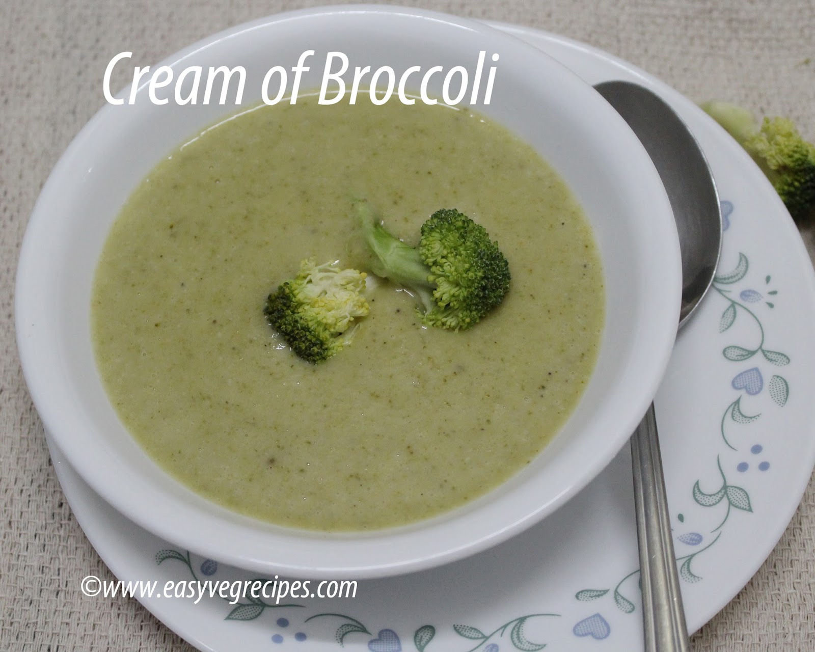 Cream of Broccoli -- How to make Broccoli Soup Recipe - E.A.T ...