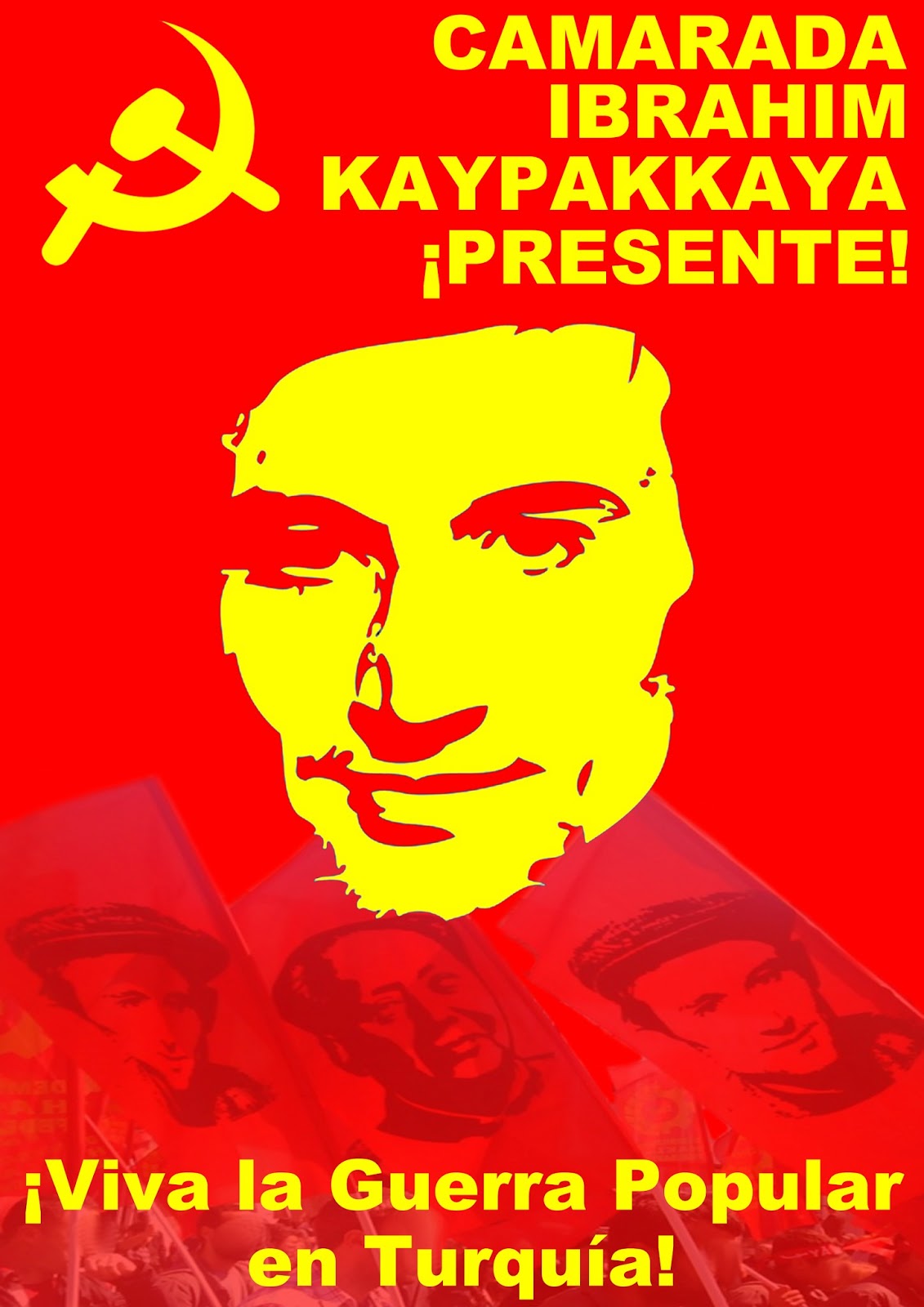 SOL ROJO: CAMARADA IBRAHIM KAYPAKKAYA, ¡PRESENTE!