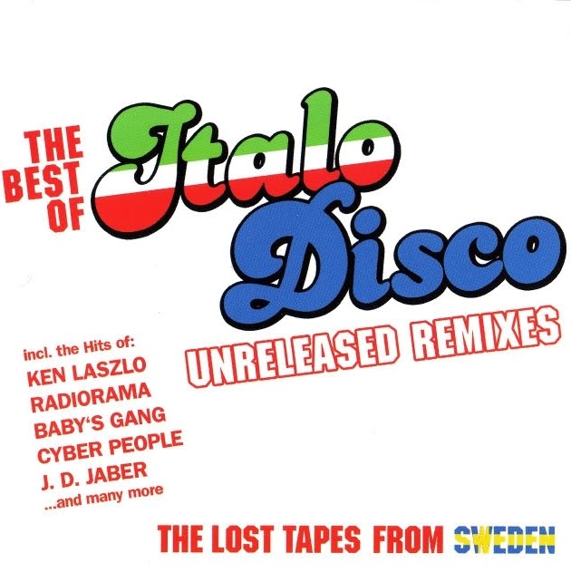 RETRO DISCO HI-NRG: ITALO DISCO - Best Of (Unreleased Remixes) [Rare ...