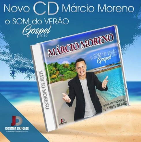 Márcio Moreno lança CD O Som do Verão Gospel 2019 | Gospel Bahia ...