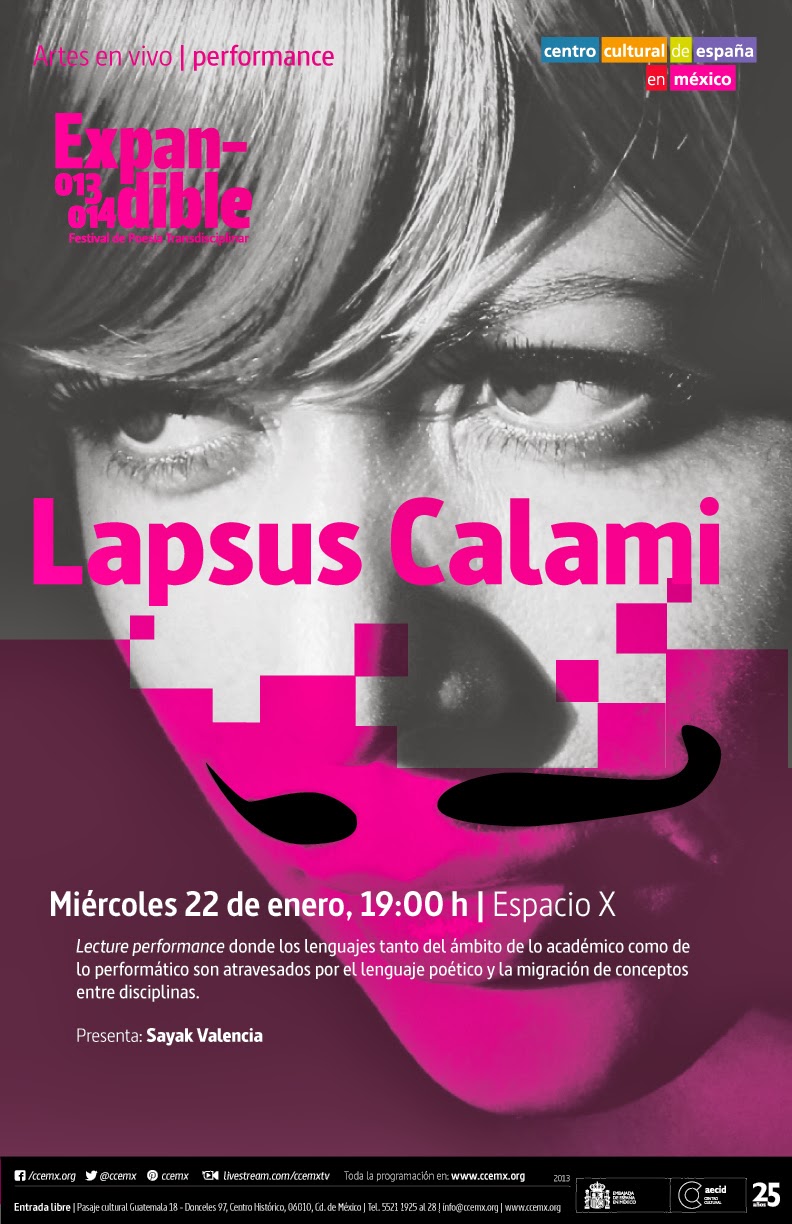 Sayak Valencia Triana: Lapsus Calamí en el CCEMX, 22 de enero 2014