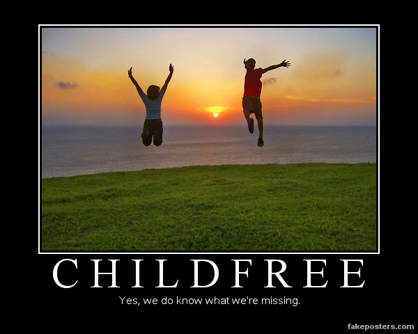 Where the *bleep* is our stork?: Guest Blogger: Childfree- The Life For Me