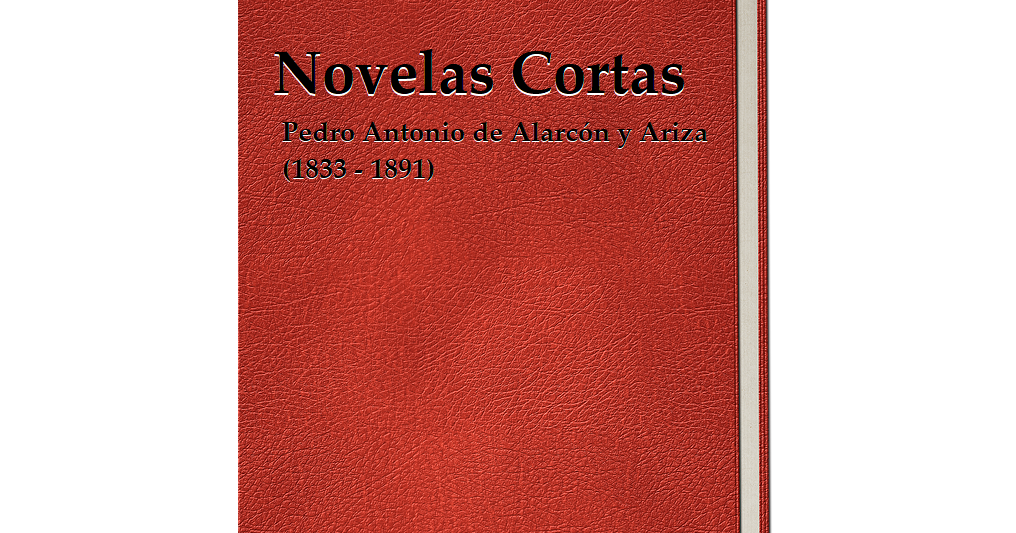 Novelas Cortas De Alarcón