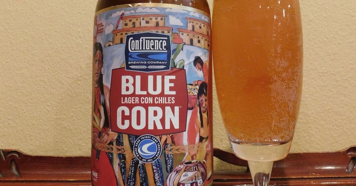 Doing Beer Justice: Confluence Blue Corn Lager with Chiles