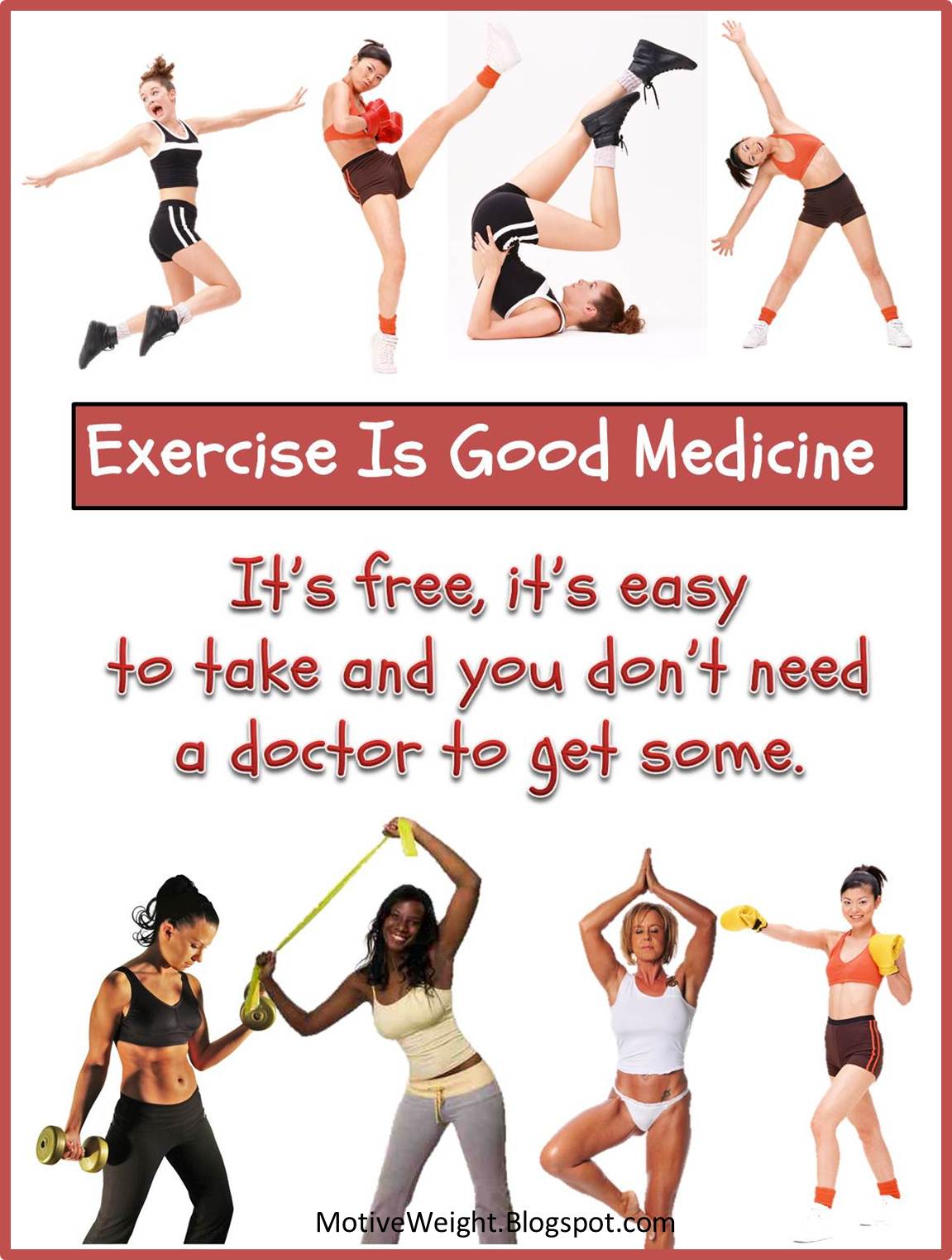 MotiveWeight: Exercise Is Good Medicine