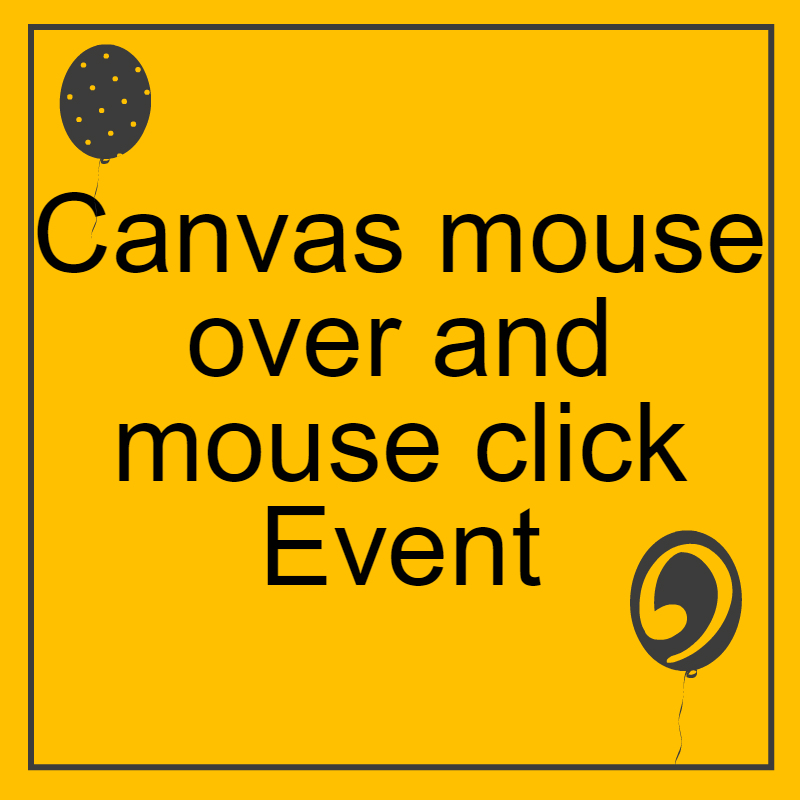 Canvas Mouse Over And Mouse Click Event Jquery 2 Dotnet