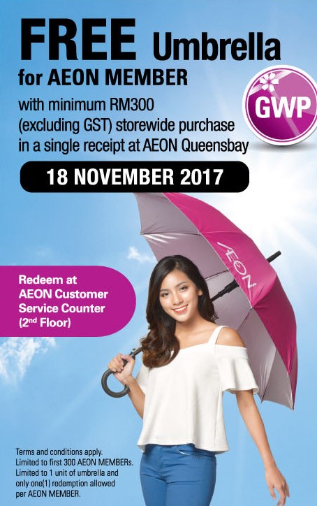 Aeon Queensbay 11月18日重新营业！装修后的Aeon更加好逛，而且超多优惠等着你！送现金礼券、送特制雨伞、送豪礼等 ...