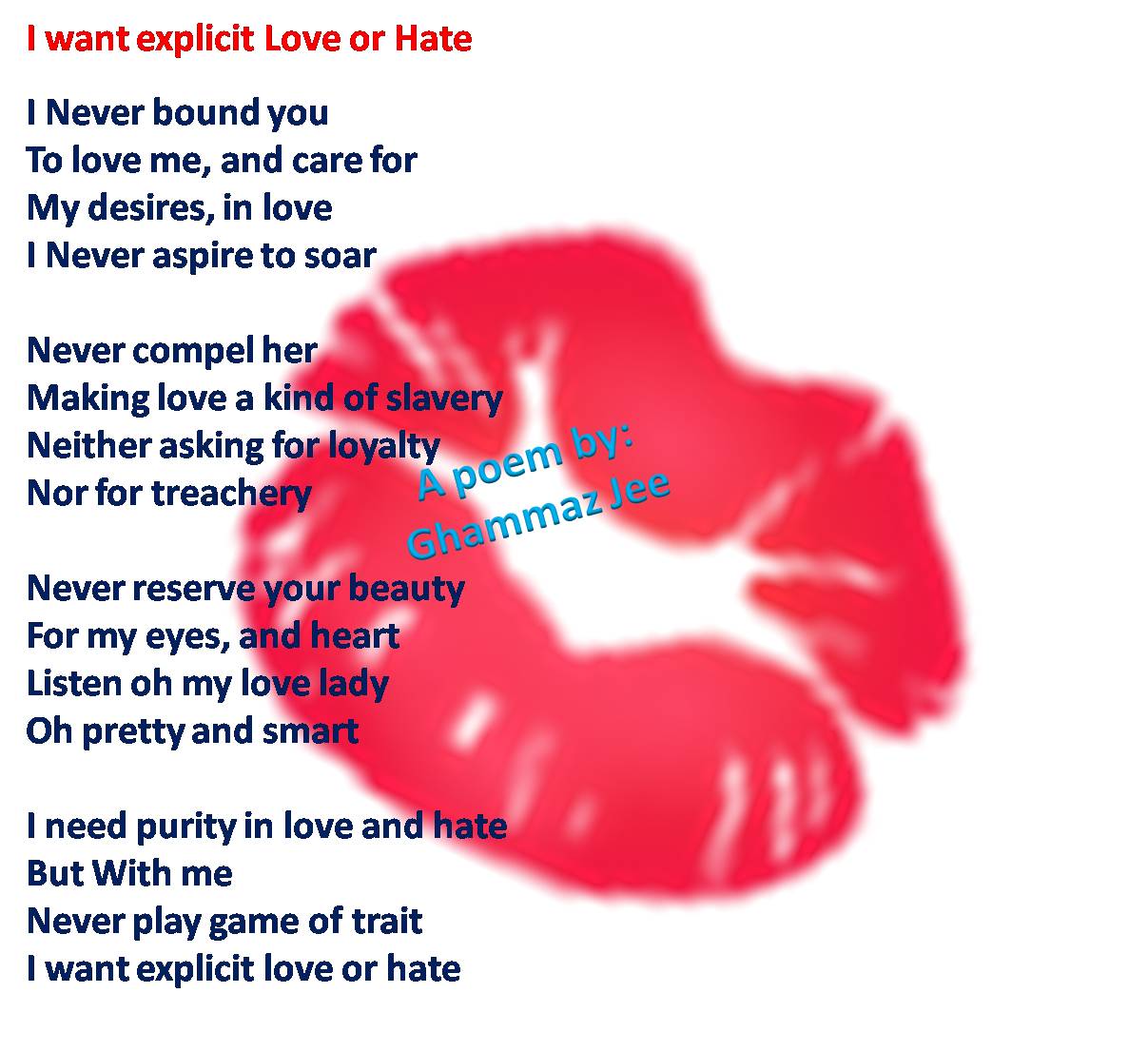 Beautylove and Poetry: I want explicit Love or Hate (poem)