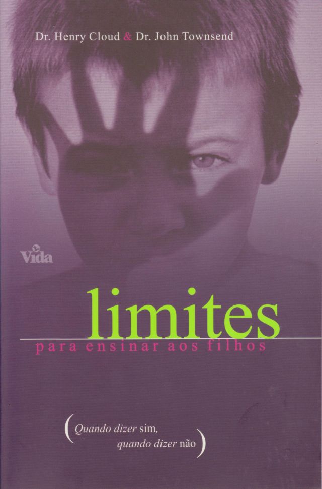 ARQUIVO DE LIVROS LIDOS: Limites para ensinar aos filhos - Henry Cloud ...