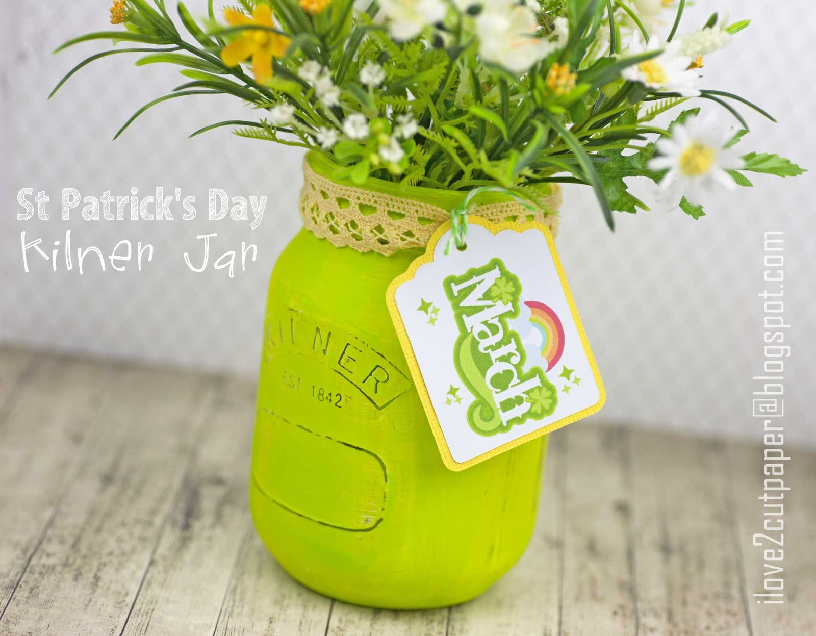 i love 2 cut paper: St Patrick's Day Kilner Jar