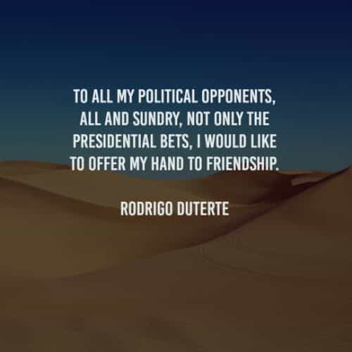 55 Famous quotes and sayings by Rodrigo Duterte
