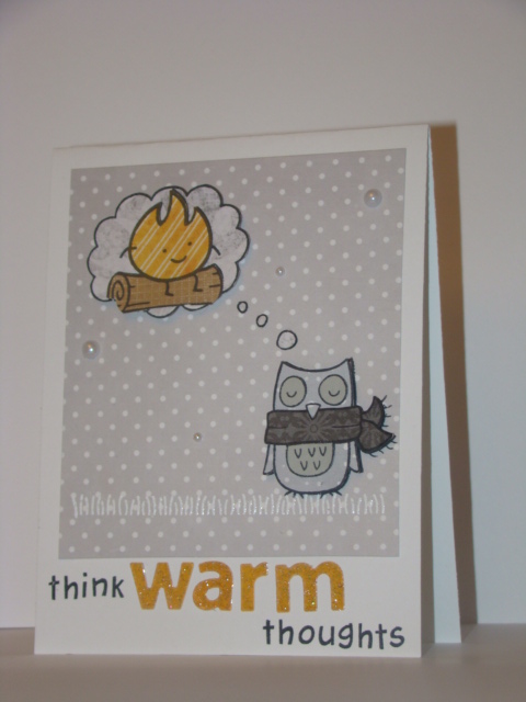 Sam's Scrap Candy: think warm thoughts