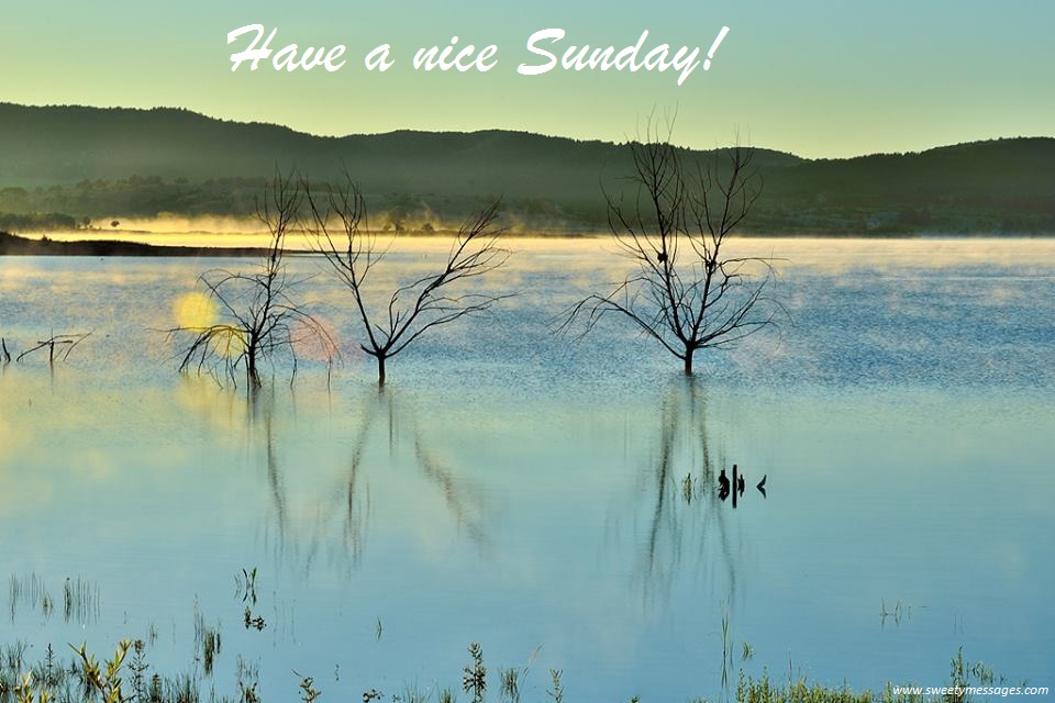 SUNDAY IMAGES, HAVE A NICE SUNDAY PHOTOS | Beautiful Messages