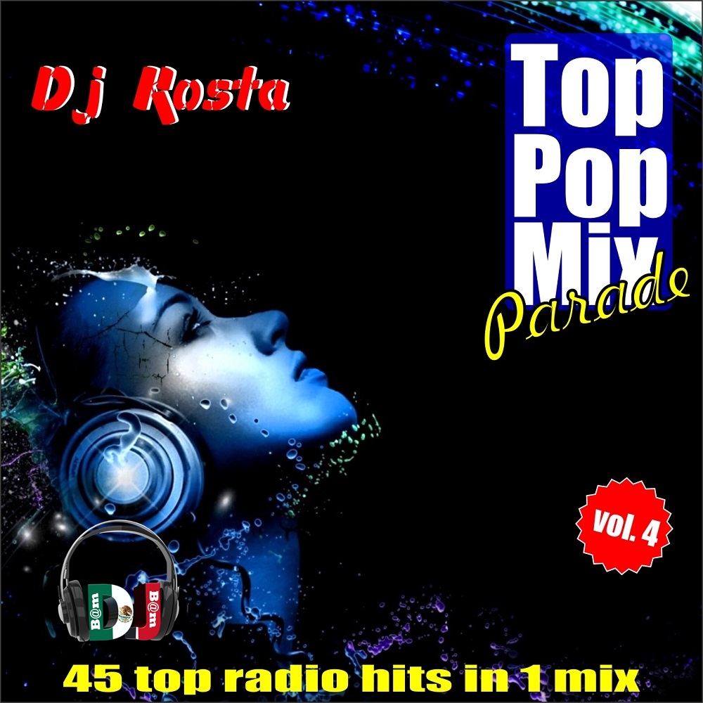 Top Vinilos Discotheque: Top Pop Mix Parade Volume 4 - DJ Kosta (By ...