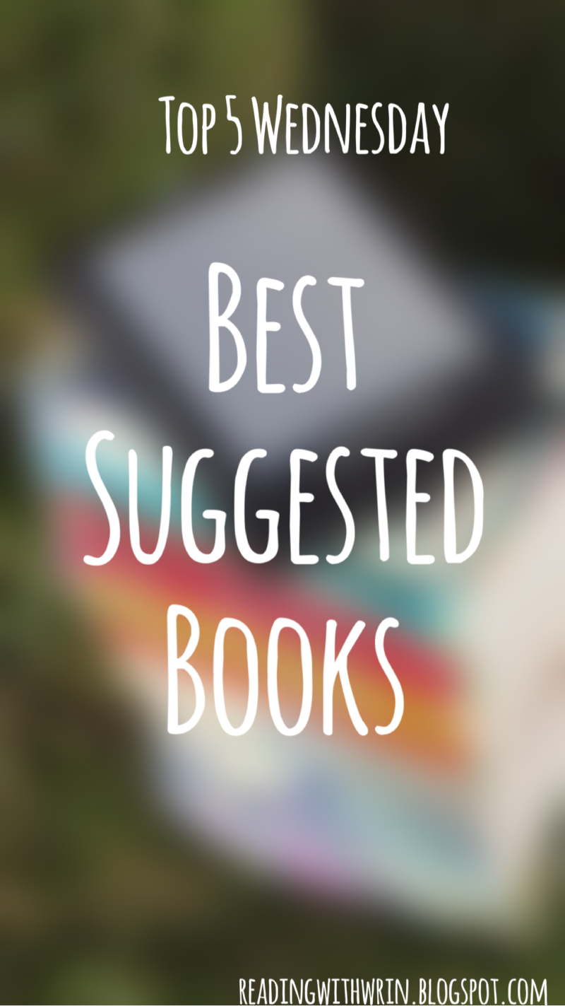 Reading With Wrin : Best Suggested Books : T5W