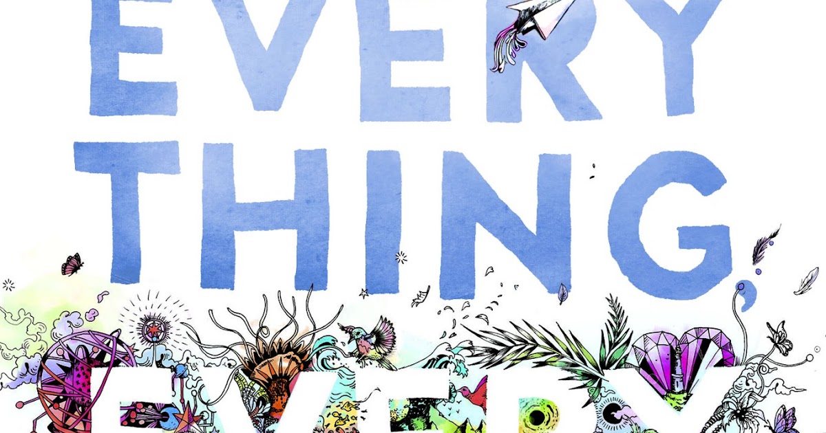 Everything, Everything - Nicola Yoon ~ adara Everything, Everything - Nicola Yoon ~ adara