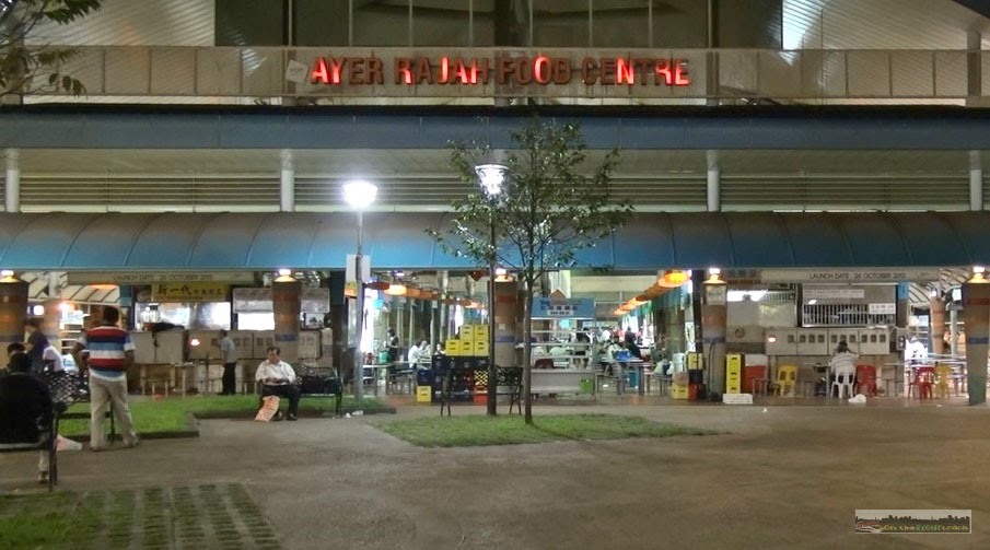 On The Right Track: Know How to Get There: Ayer Rajah Food Centre
