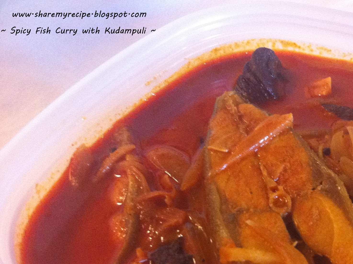 Share My Recipe: Spicy Fish Curry With Kudampuli