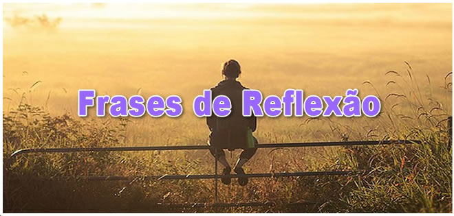Frases de Reflexão