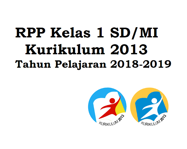 Download RPP Kelas 1 SD/MI K13 Tahun Pelajaran 2018-2019 | Arsip ...