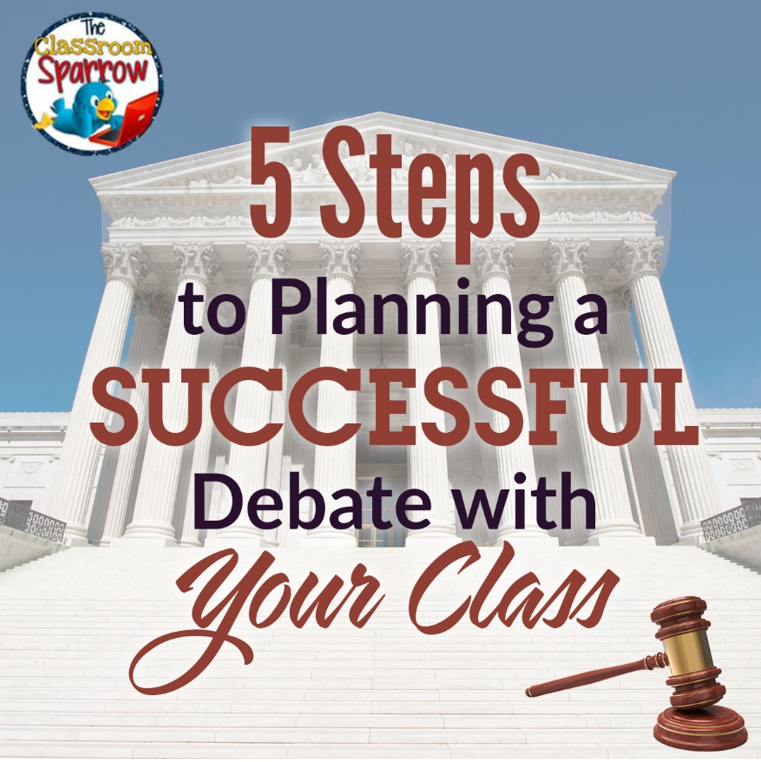 5 Steps to Planning a Successful Debate with Your Class | The Classroom ...