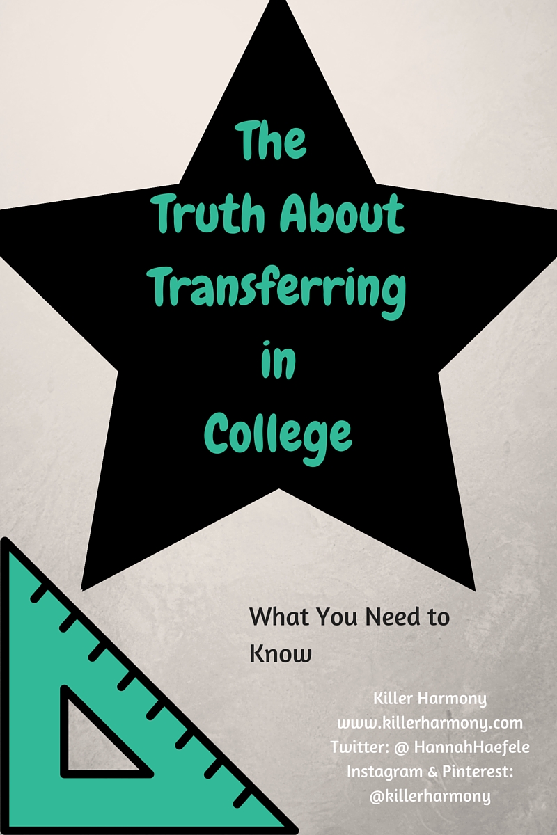 The Truth About Transferring In College Hannah B Flute the-truth-about-transferring-in-college-hannah-b-flute