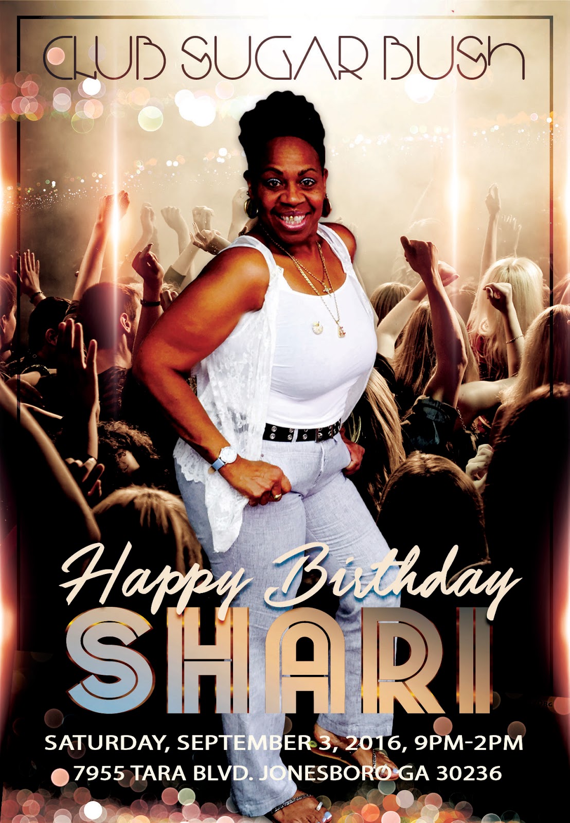 KeeshGraphics: Happy Birthday Shari: Birthday Event Club Flyer II