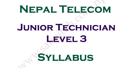 Nepal Telecom Syllabus: Junior Technician Level 3 | Sangitab Blog ...