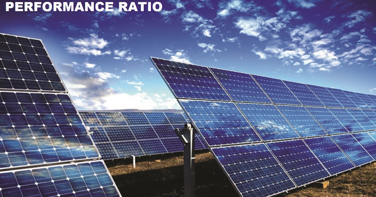 Performance Ratio For Solar PV Plants - Part 1