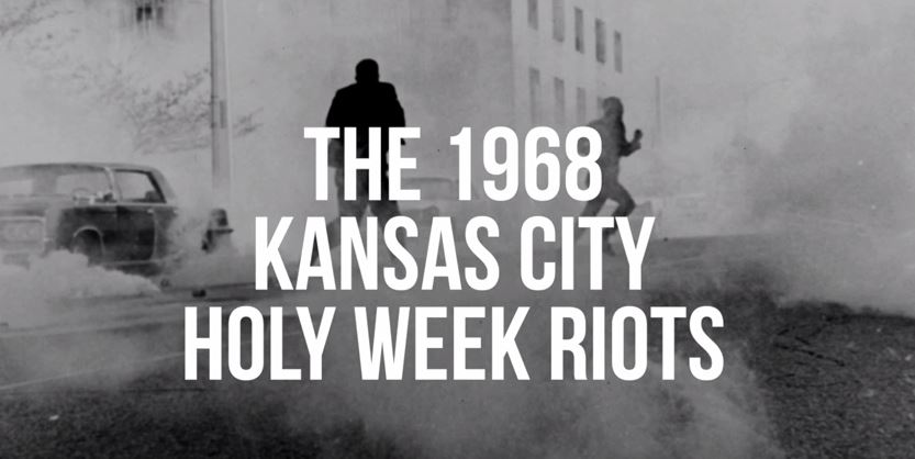 Remembering Kansas City MLK Riots
