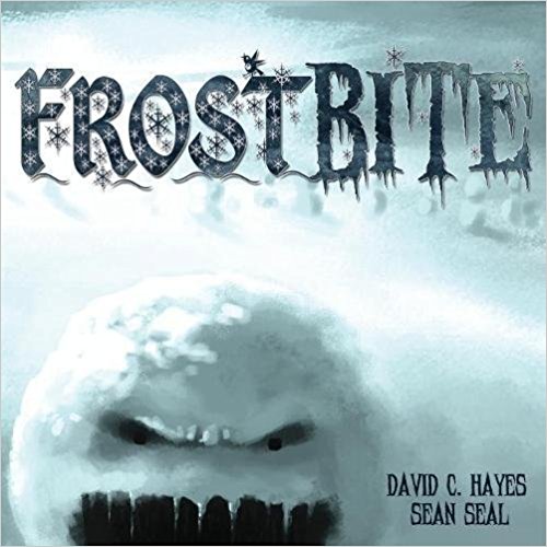 Mark's Horror Book Review: Frostbite by David C. Hayes & Sean Seal